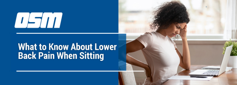 What to Know About Lower Back Pain When Sitting - Orthopedic & Sports ...