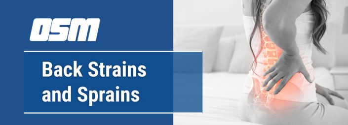 Back Strains and Sprains - Orthopedic & Sports Medicine