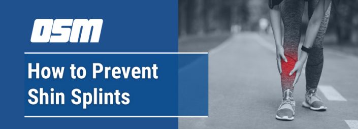 How to Prevent Shin Splints - Orthopedic & Sports Medicine