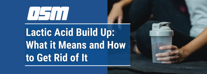 Lactic Acid Build Up: What It Means and How to Get Rid of It ...