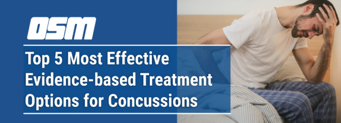 Top 5 Most Effective Evidence-based Treatment Options for Concussions ...
