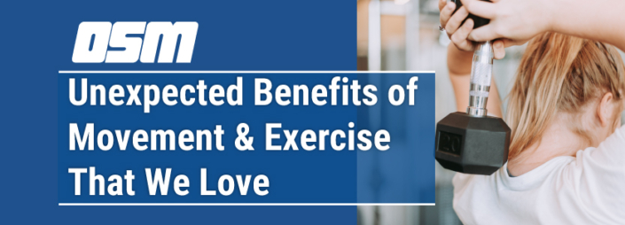 Unexpected Benefits of Movement and Exercise That We Love - Orthopedic ...