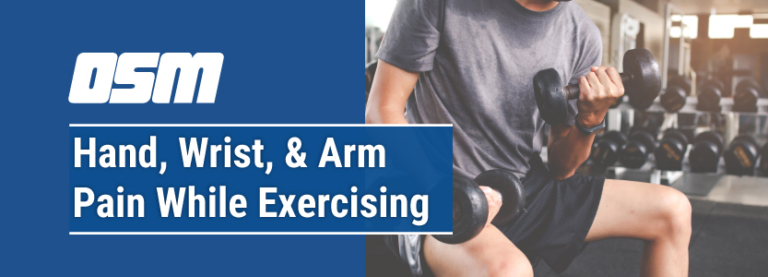 Hand, Wrist, And Arm Pain While Exercising - Orthopedic & Sports Medicine
