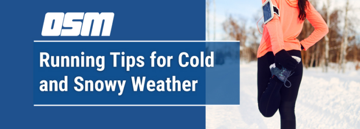 Running Tips for Cold and Snowy Weather - Orthopedic & Sports Medicine