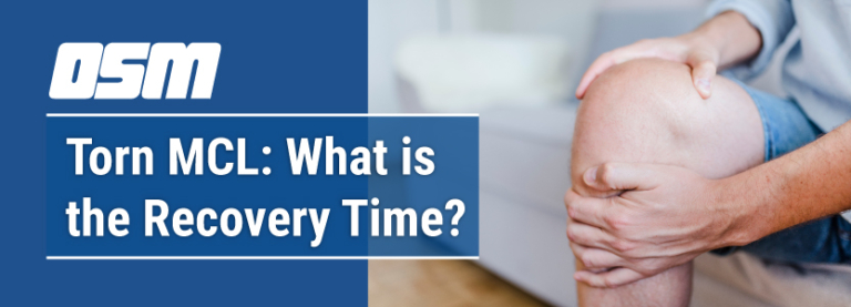 What is a Torn MCL Recovery Time? - Orthopedic & Sports Medicine