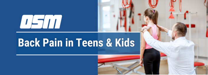 Back Pain in Teens & Kids - Orthopedic & Sports Medicine