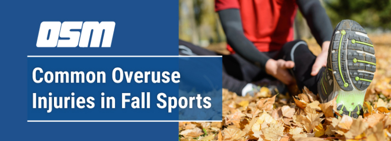 Common Overuse Injuries in Fall Sports - Orthopedic & Sports Medicine