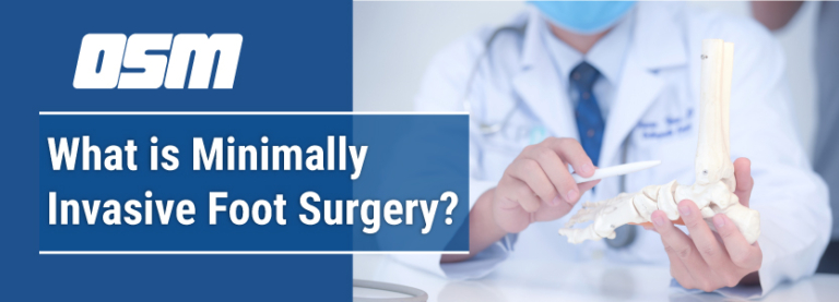 What is Minimally Invasive Foot Surgery? - Orthopedic & Sports Medicine