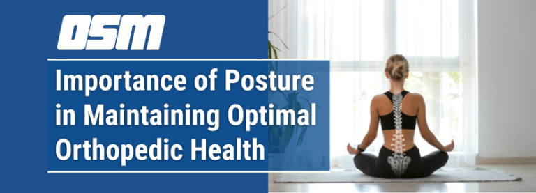 Importance of Posture in Maintaining Optimal Orthopedic Health ...