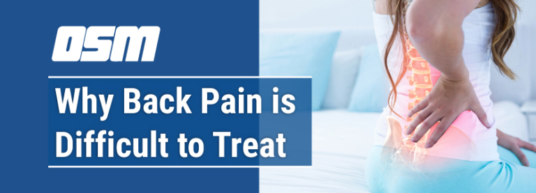 Why Back Pain is Difficult to Treat - Orthopedic & Sports Medicine