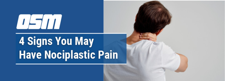 4 Signs You May Have Nociplastic Pain - Orthopedic & Sports Medicine