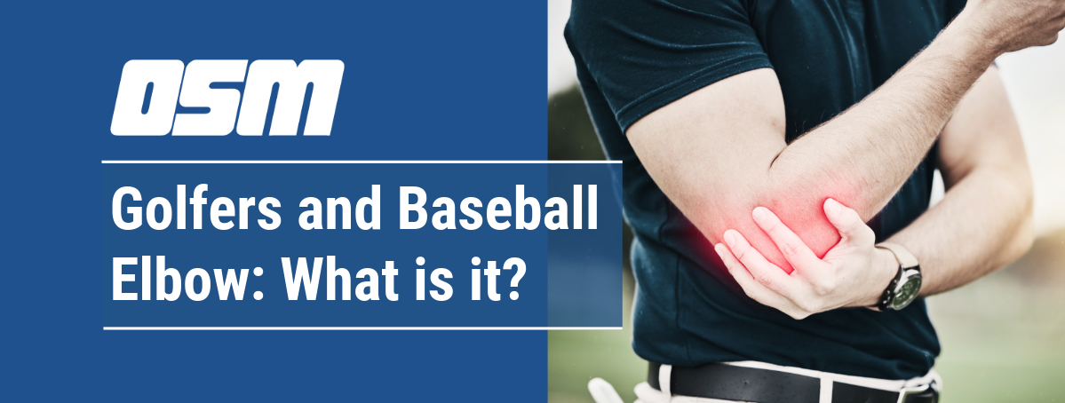 Golfers and Baseball Elbow: What is it? - Orthopedic & Sports Medicine