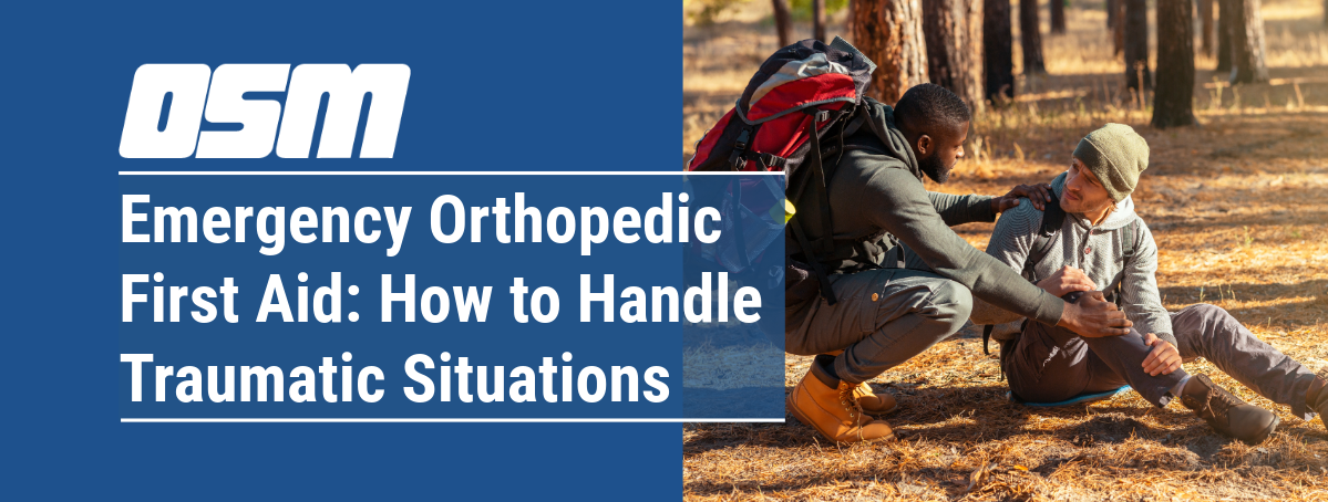 Emergency First Aid for Traumatic Injuries - Orthopedic & Sports Medicine