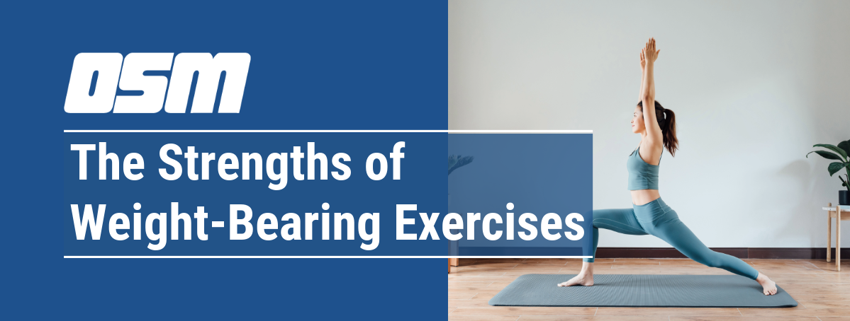 The Strengths of Weight-Bearing Exercises - Orthopedic & Sports Medicine