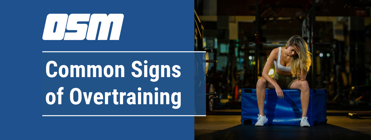 Common Signs of Overtraining - Orthopedic & Sports Medicine