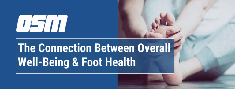 The Connection Between Overall Well-Being and Foot Health - Orthopedic ...
